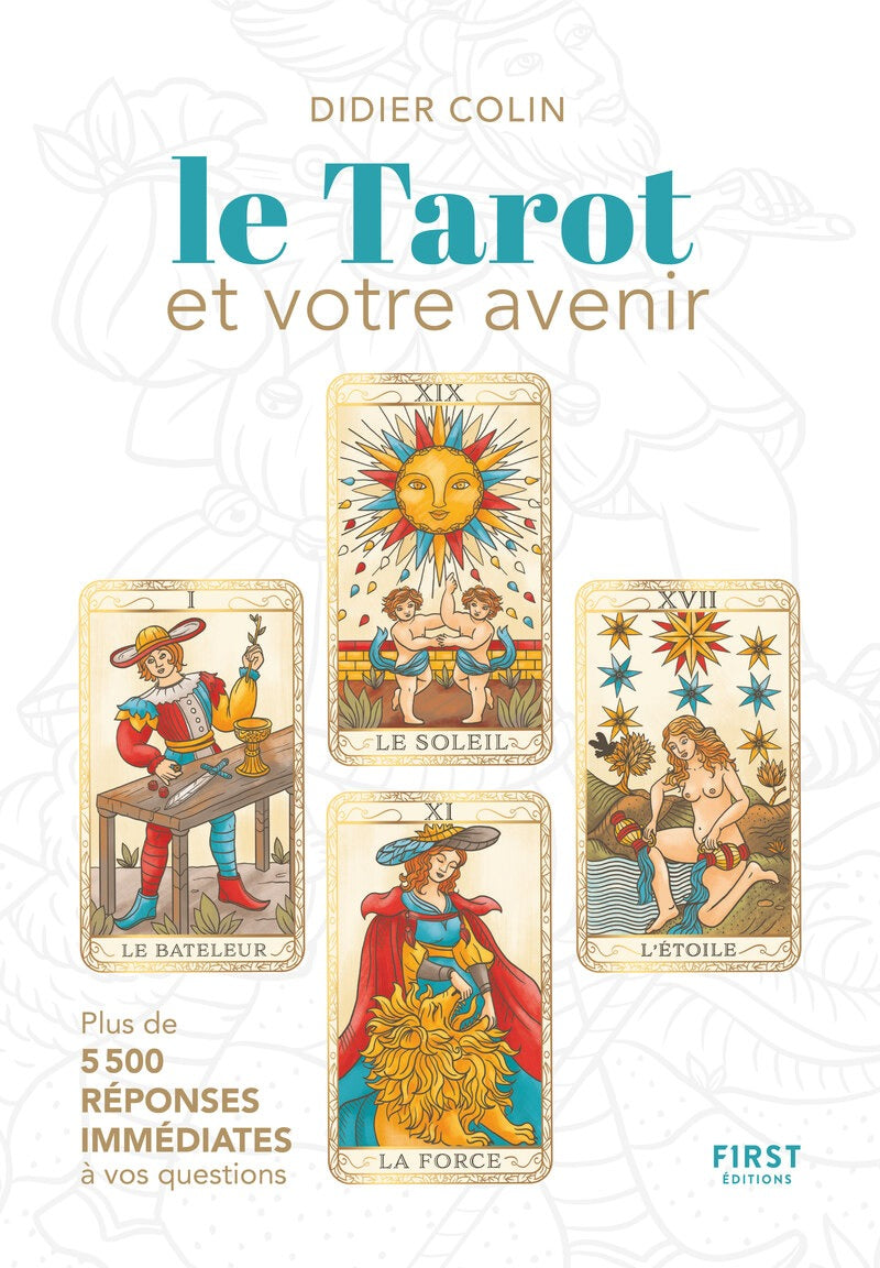 Le Tarot et votre avenir - Guide d’Interprétation - Didier Colin – LA ...