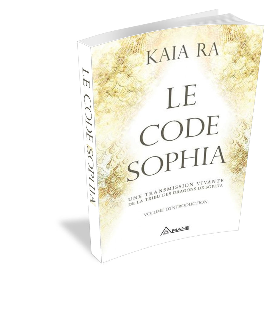 Le Code Sophia - Kaia Ra – LA LIBRAIRIE DE LILOU
